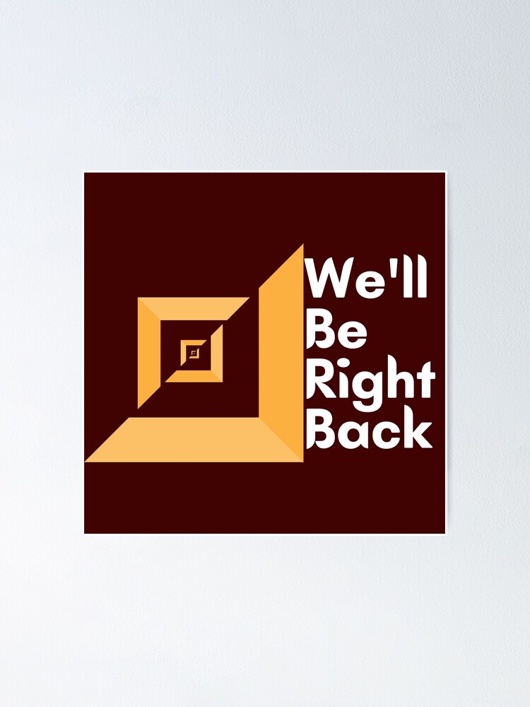 "We'll Be Right Back The Eric Andre Show" Poster for Sale by ...