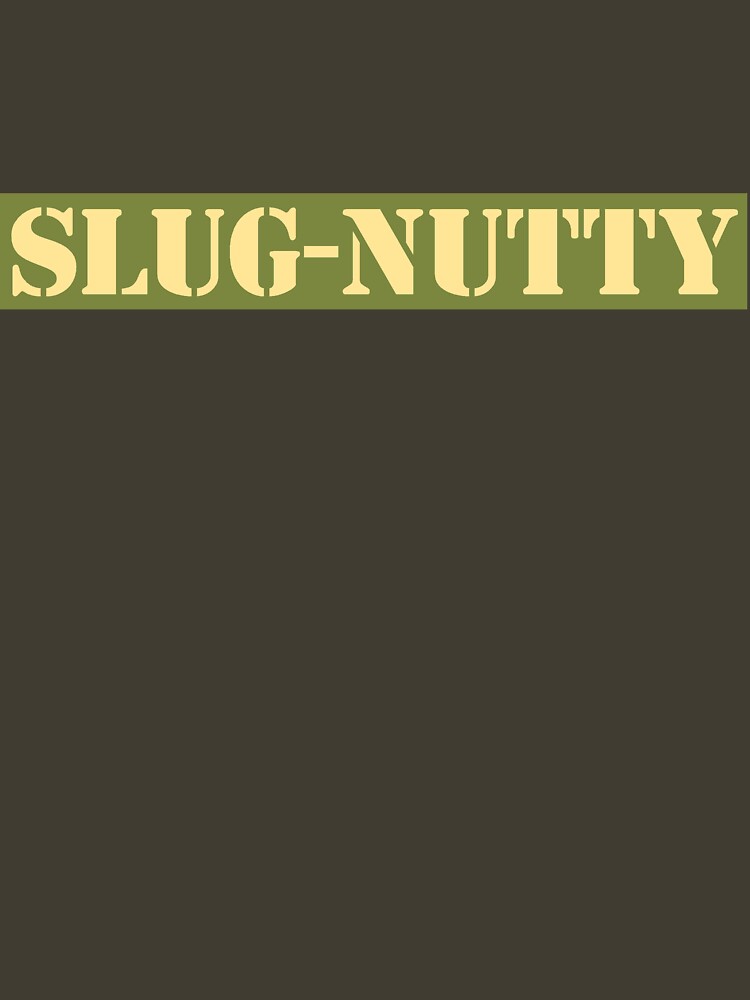 "Slug-Nutty" T-shirt for Sale by summercarntspel | Redbubble | mash t ...