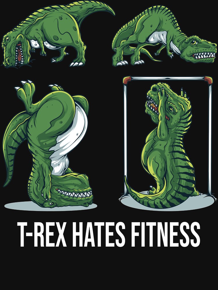 T Rex Hates Fitness Funny Dinosaur Gym Push Up Pull Up Long Sleeve T