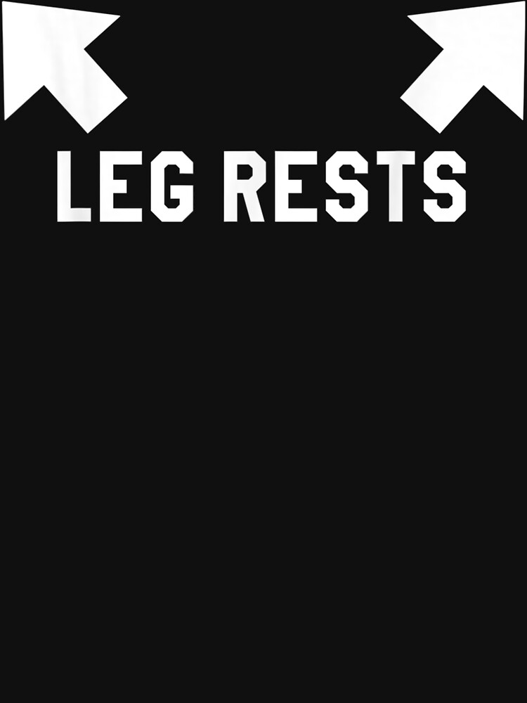 "Funny Leg Rests Arrow Naughty Kink Dad Joke Sexy" T-shirt for Sale by ...