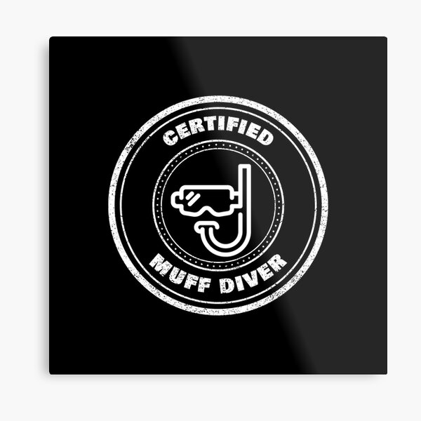 Muff Diving Metal Prints | Redbubble