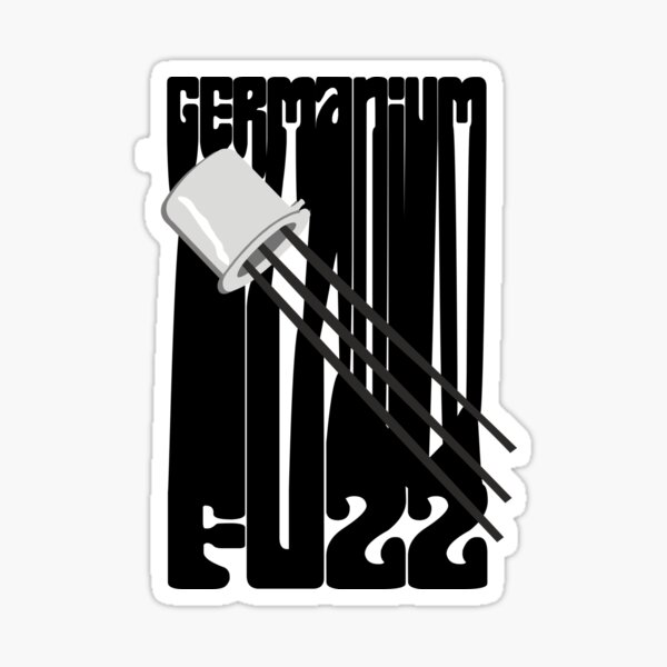 "Germanium transistor fuzz " Sticker for Sale by Polypie | Redbubble