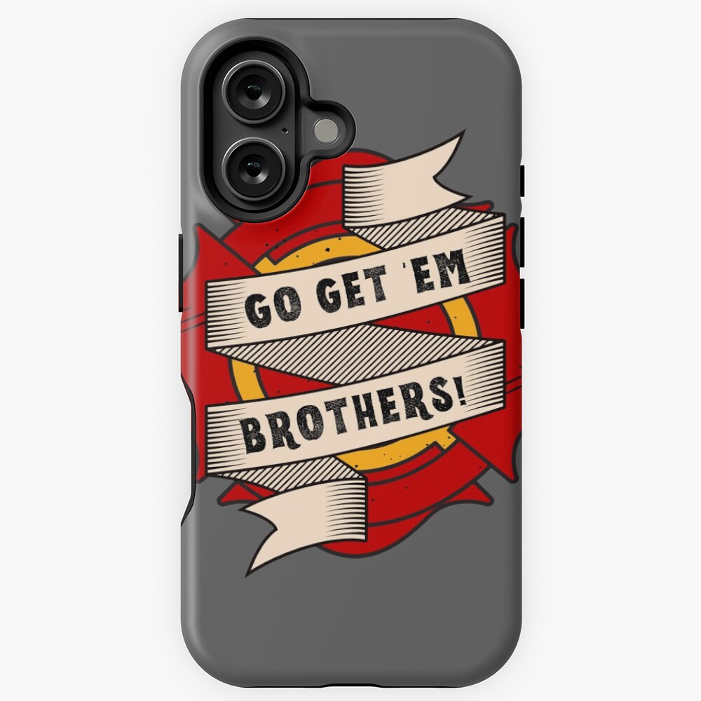 "Go Get Em Brothers Firefighter Design" Sticker for Sale by ...
