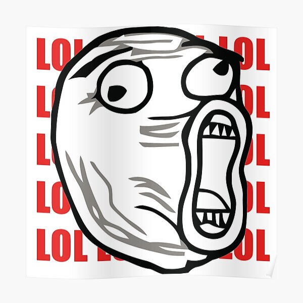 "Lol Meme Face" Poster for Sale by Meme-Museum | Redbubble
