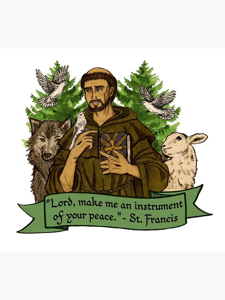 "Saint Francis of Assisi - Lord, Make me an Instrument of your peace ...