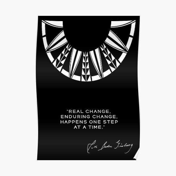"Ruth Bader Ginsburg, RBG, Real Change Enduring Change happens one step ...