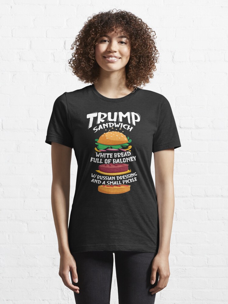 "Trump Sandwich Sign Funny - Sandwich Day - Sandwiches Pun" T-shirt by ...