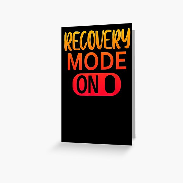 "Recovery Mode On Get Well Soon Injury Illness" Greeting Card for Sale ...