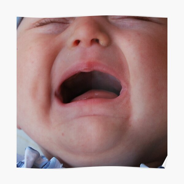 "Baby Crying Face Mask" Poster by WeMadeOurWorld | Redbubble