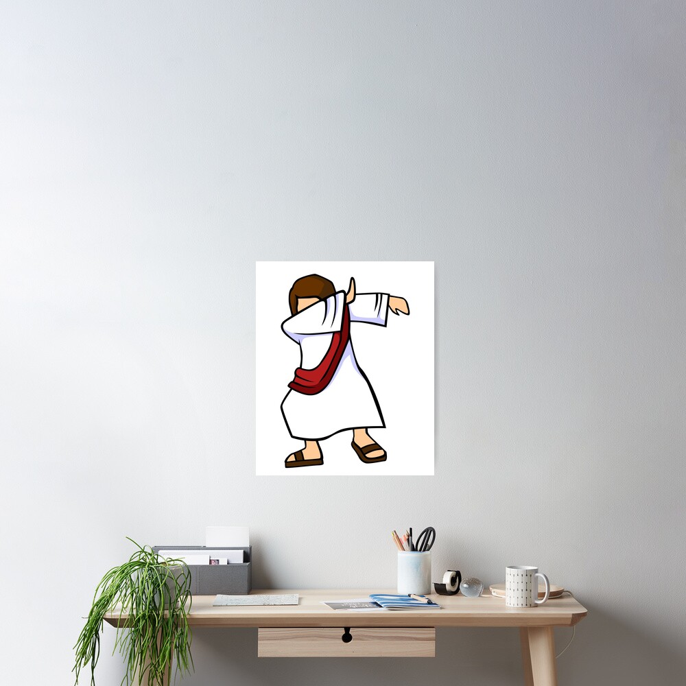 "Dabbing Jesus Christian Dab Dance" Poster by TeeVision | Redbubble