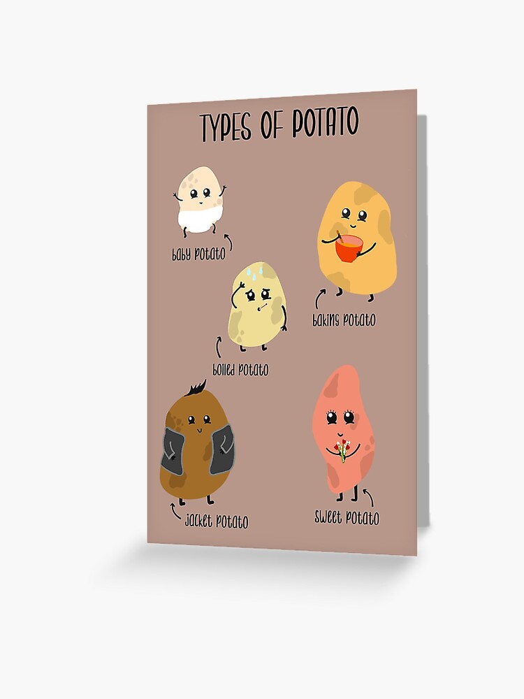 "Types of Potato" Greeting Card for Sale by Tilly-Scribbles | Redbubble