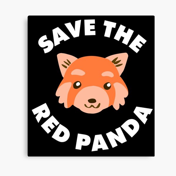 Save The Red Panda Canvas Prints | Redbubble