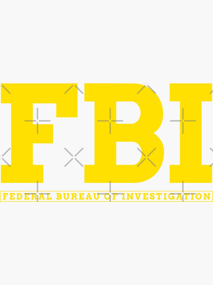 "FBI -- FEDERAL BUREAU OF INVESTIGATION" Sticker for Sale by ...