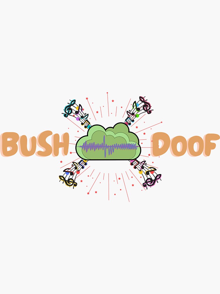 "Bush Doof" Sticker for Sale by InputVSOutput | Redbubble