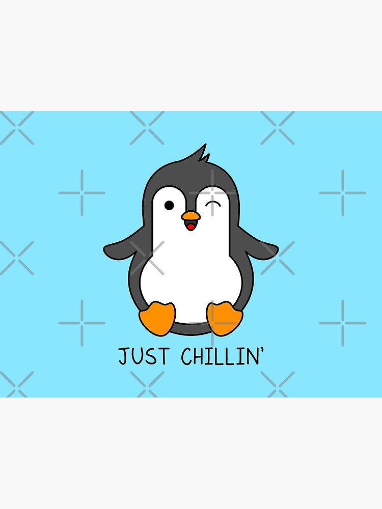 "Kawaii baby penguin winking. Just Chillin' text." Poster by ...