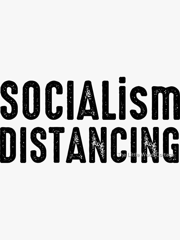 "Socialism Distancing Vintage" Sticker for Sale by ROXANNECHEE | Redbubble