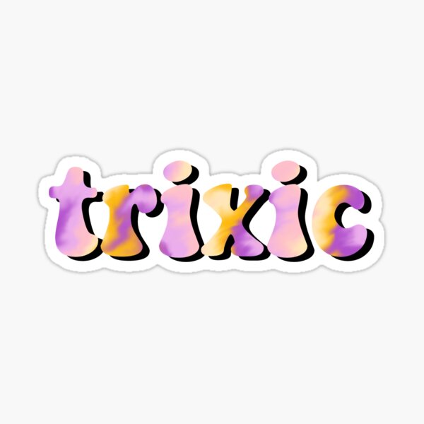 "trixic" Sticker for Sale by wordswithfonts | Redbubble