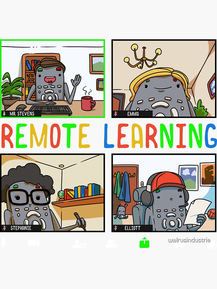 "Remote Learning for Teachers and Students" Sticker by walrusindustrie ...