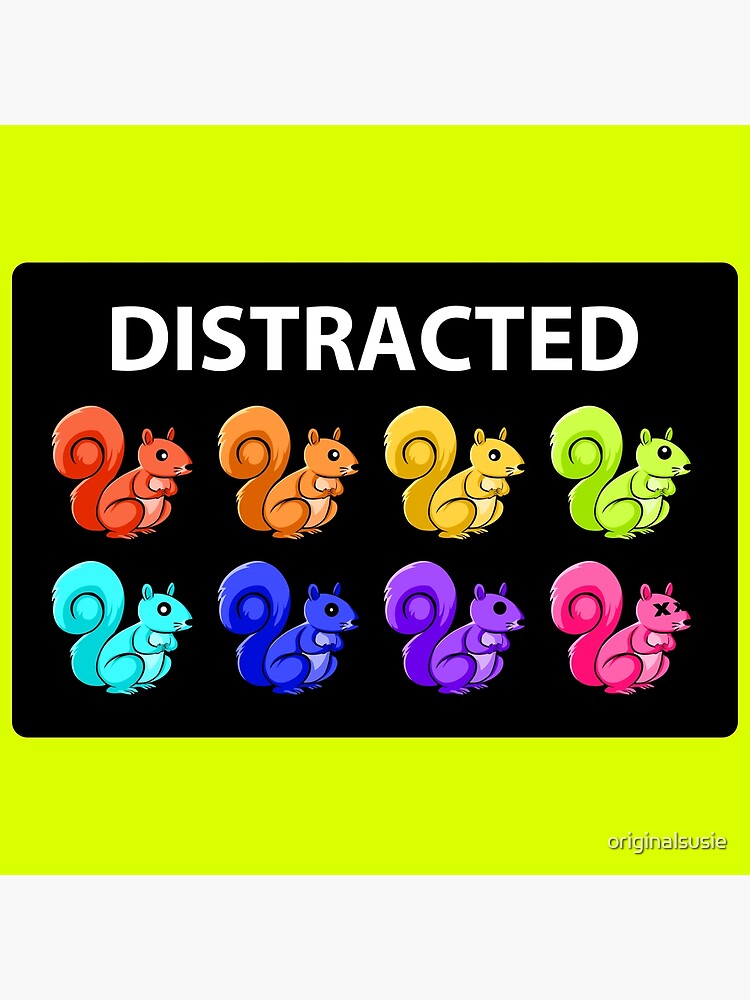 "my DiStraCtEd ADHD SQUIRREL brain - funny & cute rendy awareness ...
