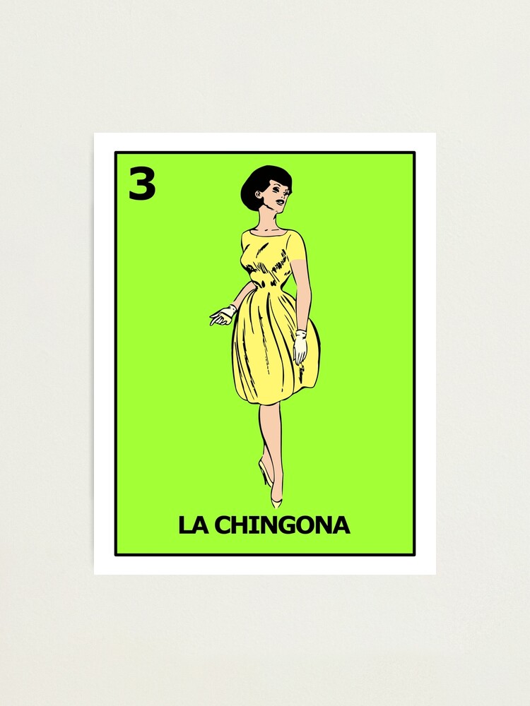 Lámina fotográfica «LA CHINGONA. Arte inspirado en la lotería mexicana ...