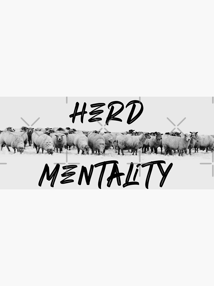 "Herd Mentality" Sticker by frigamribe88 | Redbubble