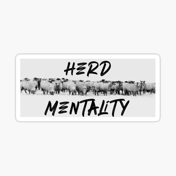 "Herd Mentality" Sticker by frigamribe88 | Redbubble