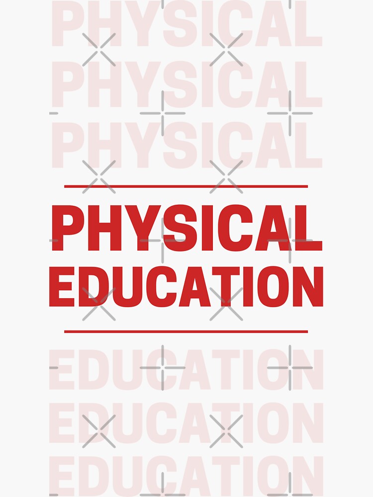 "Physical Education X3" Sticker by ThePESpot | Redbubble