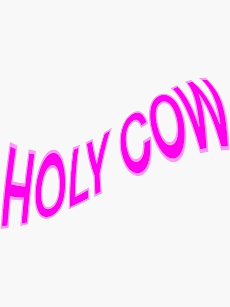 holy cow” sticker" Sticker by krinashah | Redbubble