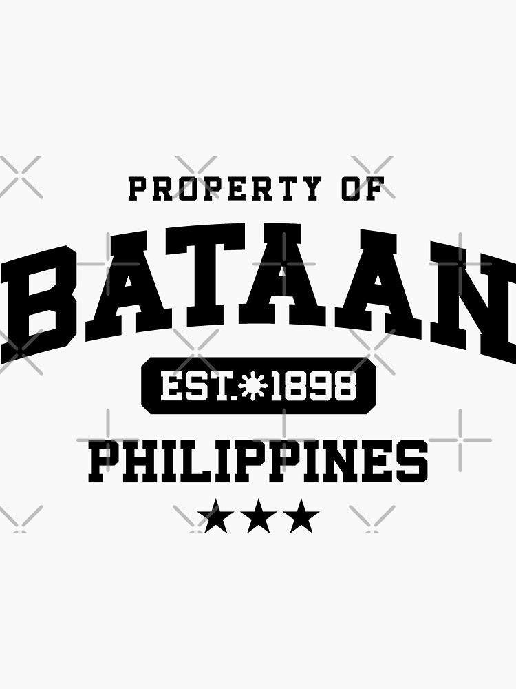 "Bataan - Varsity Style - Property of Philippines - Shirt" Sticker for ...