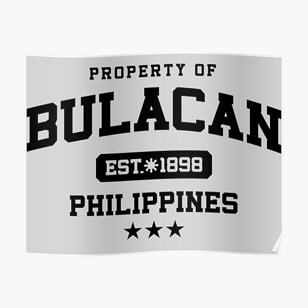 "Bulacan - Varsity Style - Property of Philippines - Shirt" Poster for ...