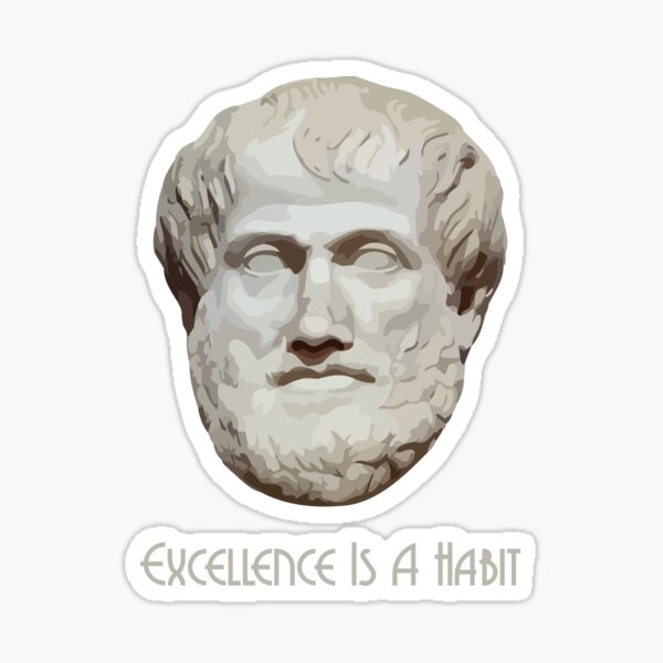 "Aristotle - Excellence is a Habit" Sticker for Sale by Katzinhatz ...