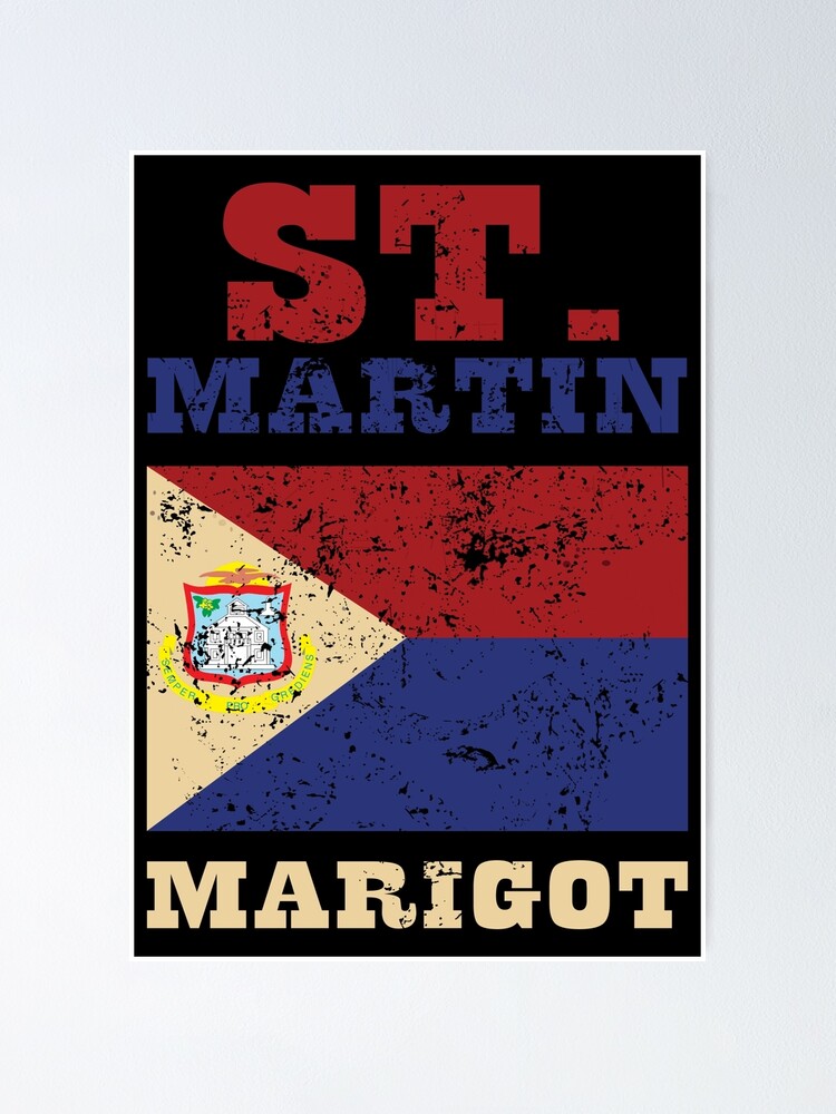 "Flag of St Martin" Poster for Sale by KewaleeTee | Redbubble