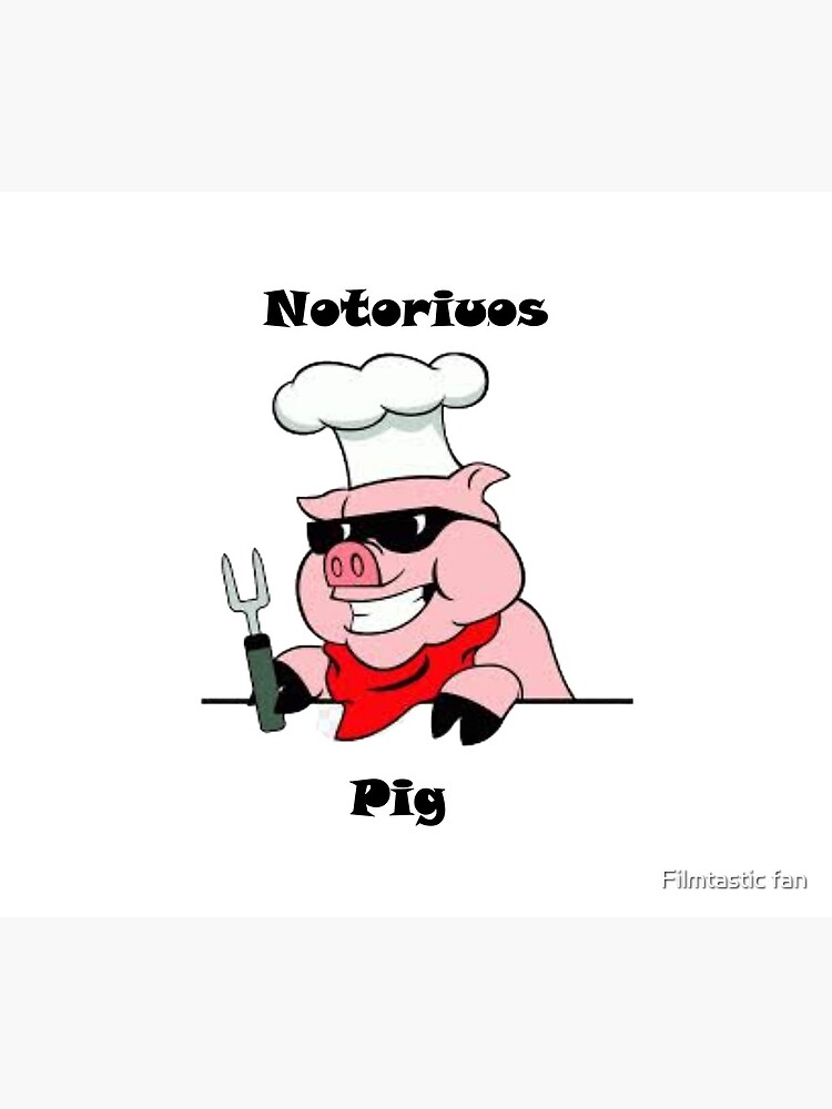 "Notorious pig" Poster for Sale by KOPALNANU | Redbubble