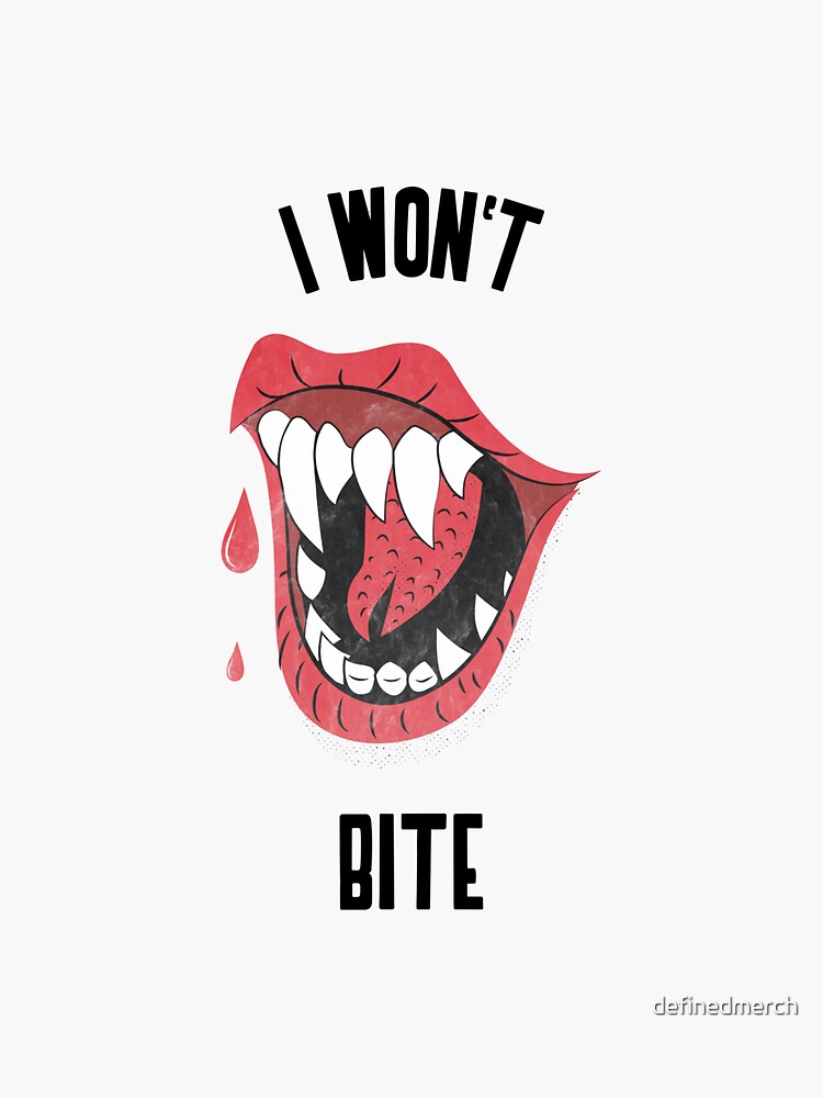 "Trust me I won't Bite" Sticker by definedmerch | Redbubble