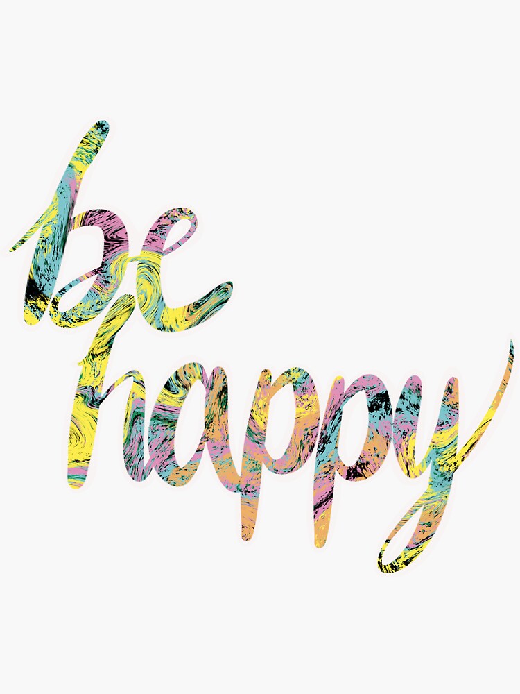 "Be happy sticker" Sticker for Sale by Cutespark | Redbubble