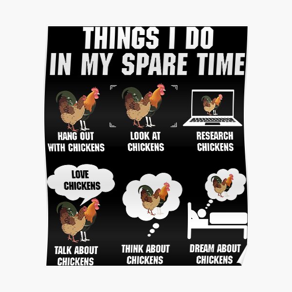 "Things I Do In My Spare Time Chicken Funny Chicken Farmer Chicken ...