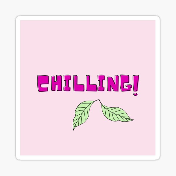 "Chilling" Sticker for Sale by palominoh | Redbubble