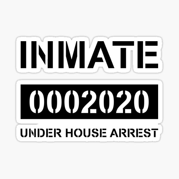 "Inmate 2020" Sticker for Sale by MisterMacadamia | Redbubble