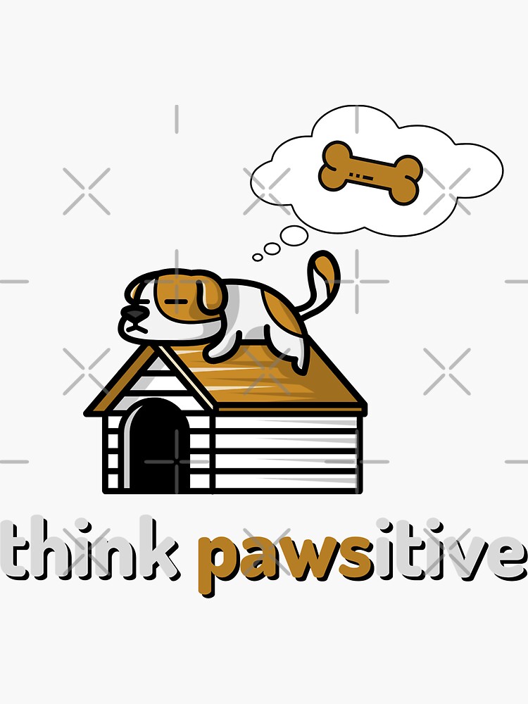 "Think Pawsitive, Cute Puppy" Sticker for Sale by escreative | Redbubble
