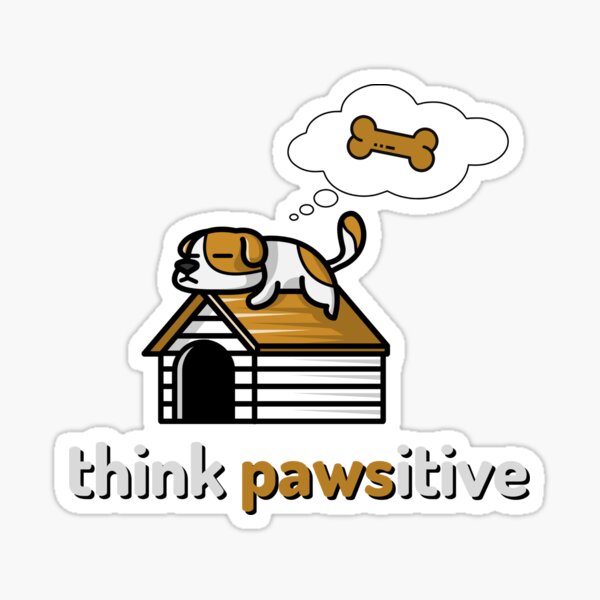 "Think Pawsitive, Cute Puppy" Sticker for Sale by escreative | Redbubble