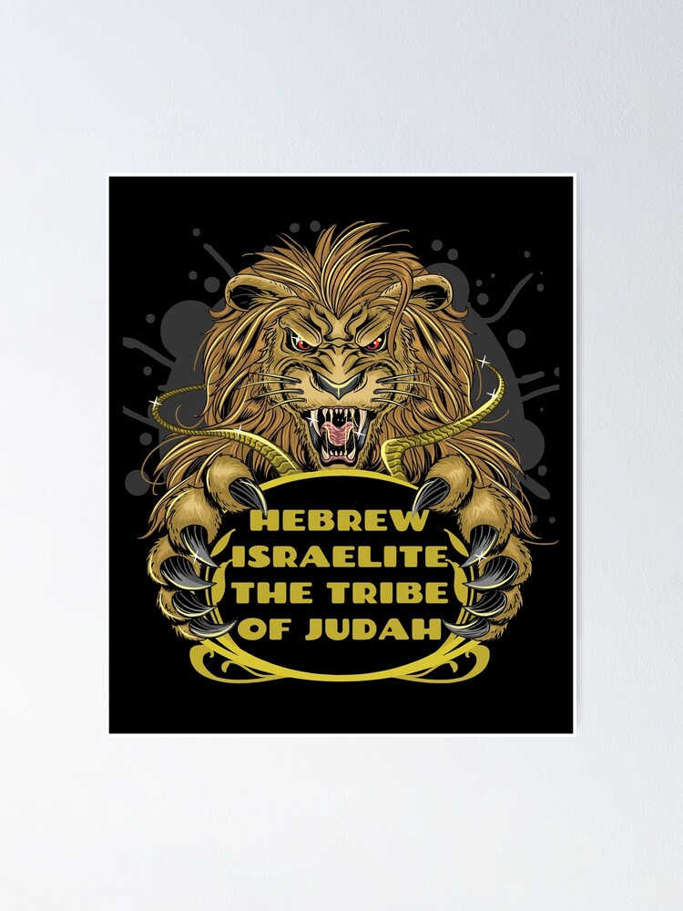 "The Tribe Of Judah Lion Hebrew Israelite Yahweh Torah" Poster by ...
