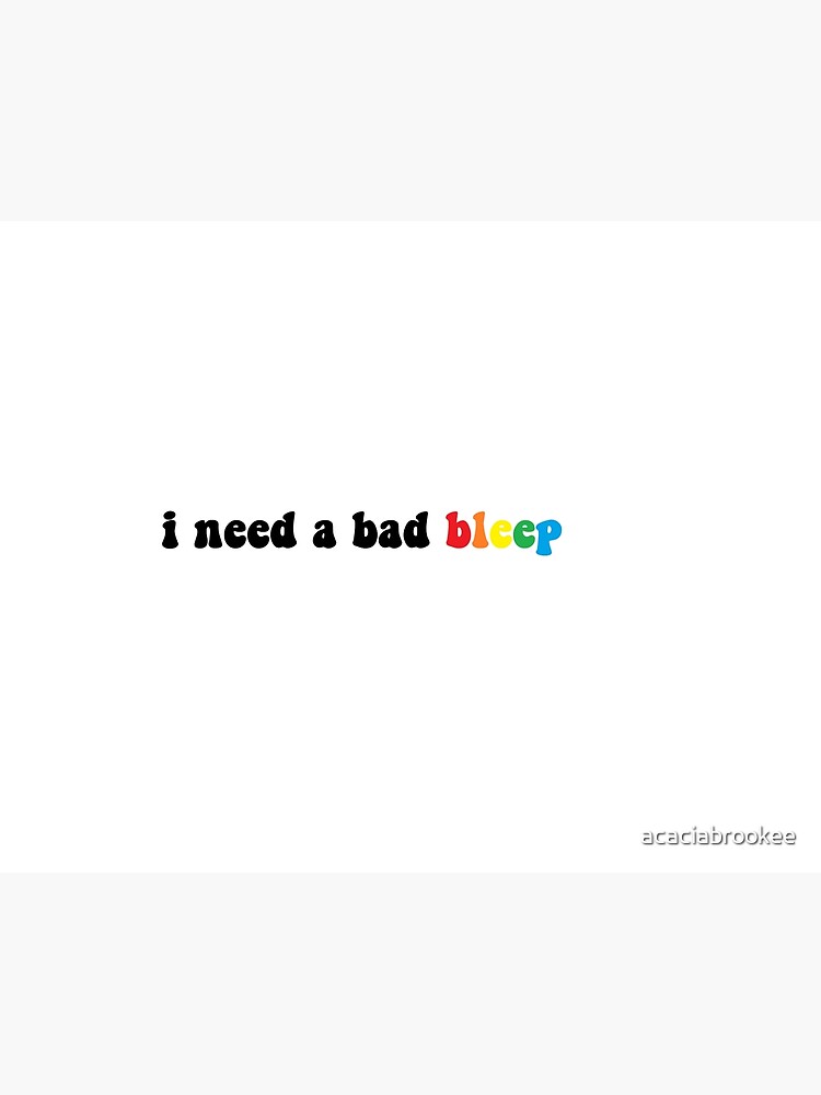 "Addison Rae "i need a bad bleep"" Poster for Sale by acaciabrookee ...
