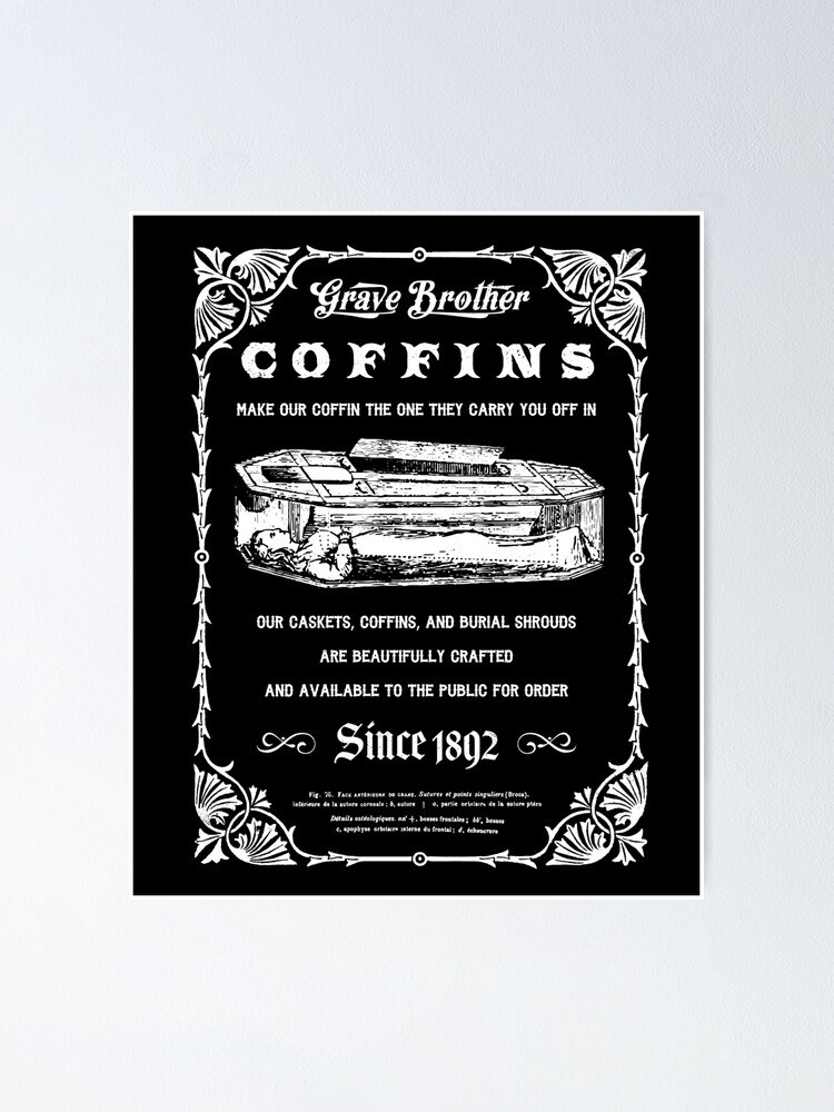 "Grave Brothers Coffins Since 1892 Newspaper Ad " Poster by ...