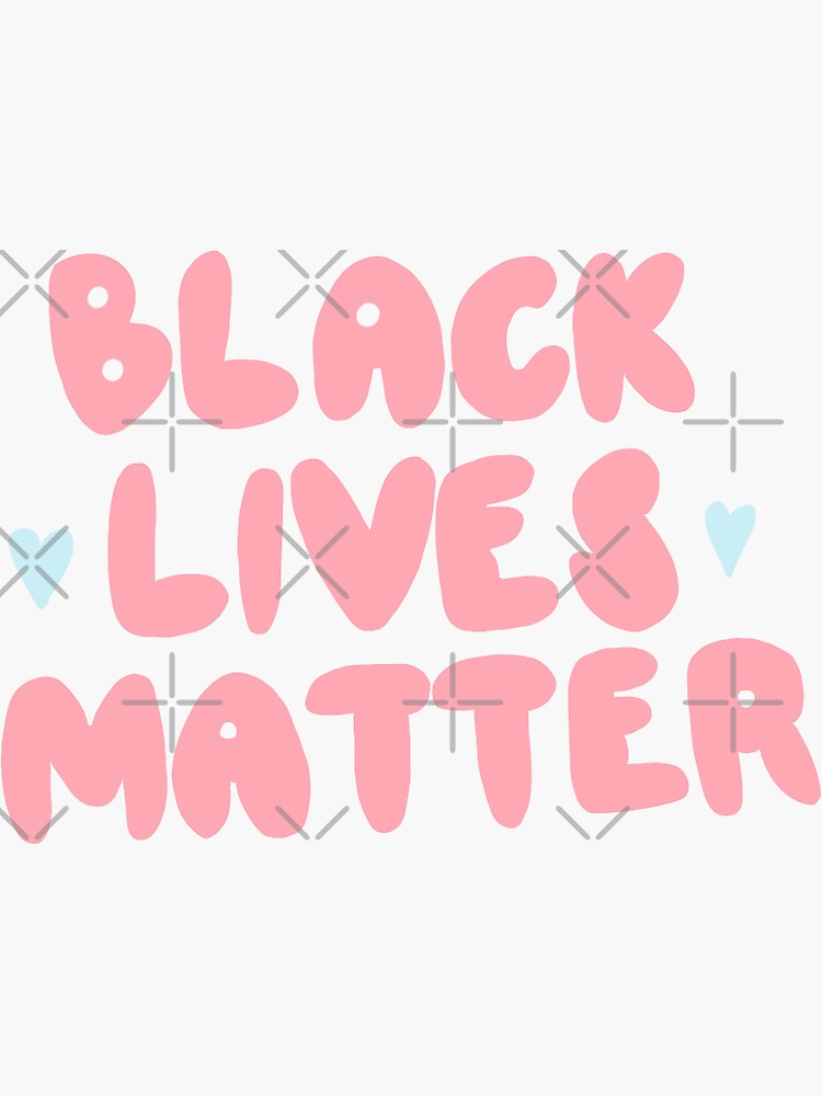 "Black lives matter pink bubble text" Sticker for Sale by zeyzeybaby ...