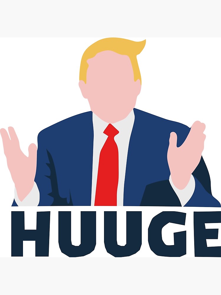 "Huge, Donald Trump illustration" Poster for Sale by vintagegraphic ...