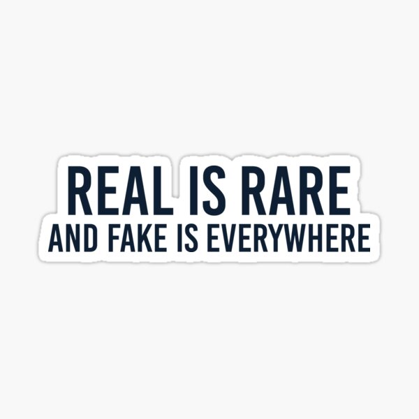 Real Is Rare Stickers | Redbubble