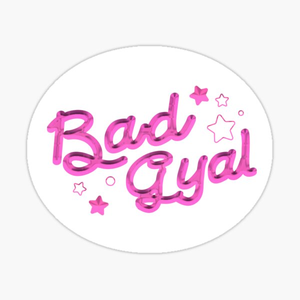 Bad Gyal Stickers | Redbubble