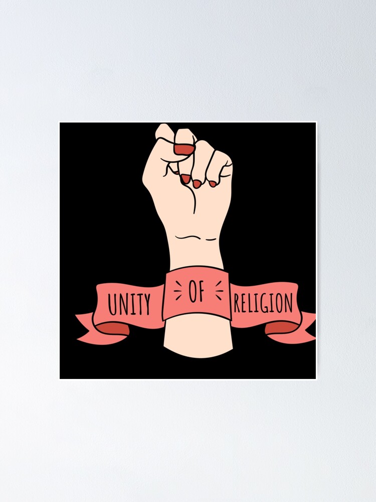"Unity of Religion Believe In Unity " Poster for Sale by Jajulile ...