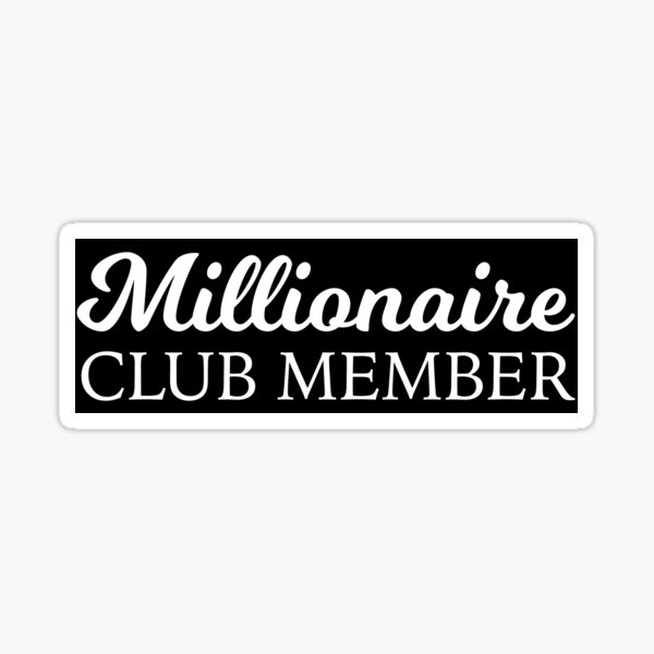 "Millionaire Club Member Entrepreneur Cool Training Gift " Sticker by ...