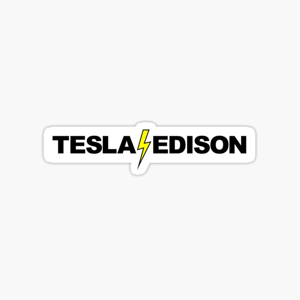 "Tesla - Edison" Sticker for Sale by LudlumDesign | Redbubble